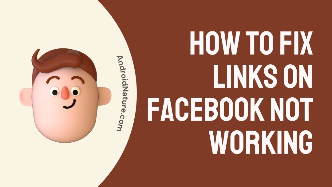Fix Facebook Links Not Working Quick Read Android Nature Fix Facebook Links Not Working Quick Read Android Nature