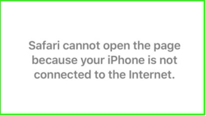 Safari 'Cannot Open Page because your iPhone is not connected to ...