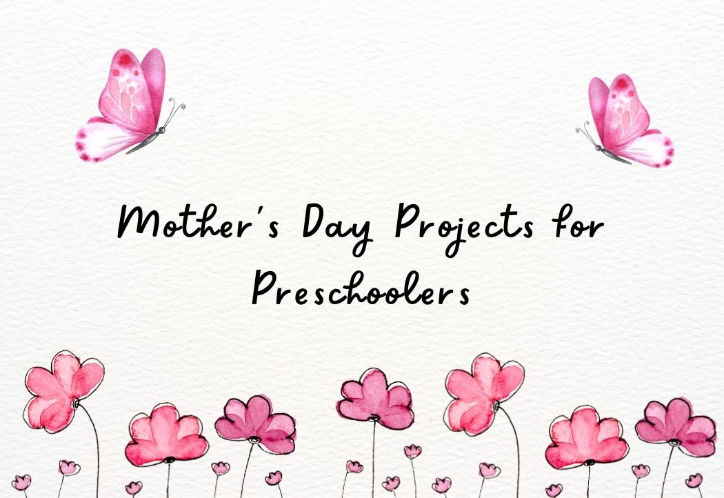 11 Engaging & Simple Mother's Day Projects for Preschoolers - Android ...